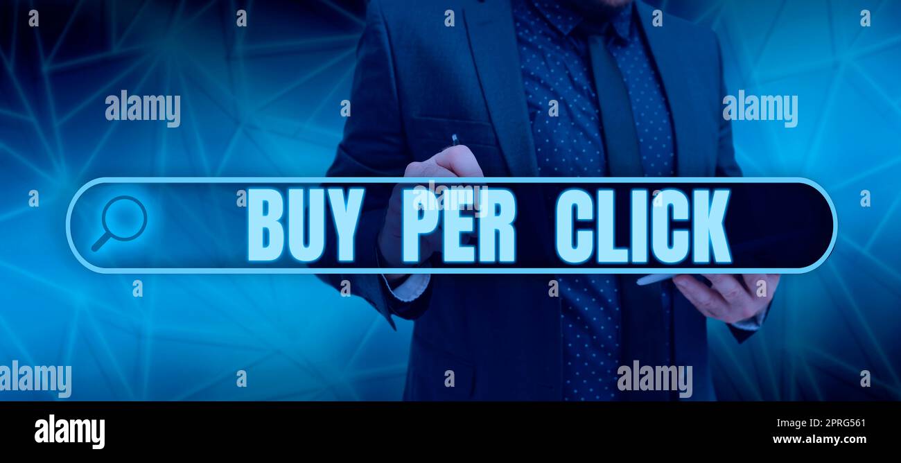 Text caption presenting Buy Per Click. Word for Online purchasing ecommerce modern technologies ...