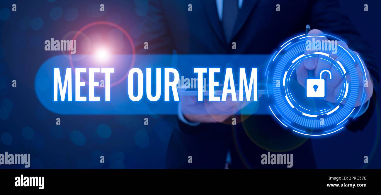 Text sign showing Meet Our Team. Business showcase Presentation of a ...