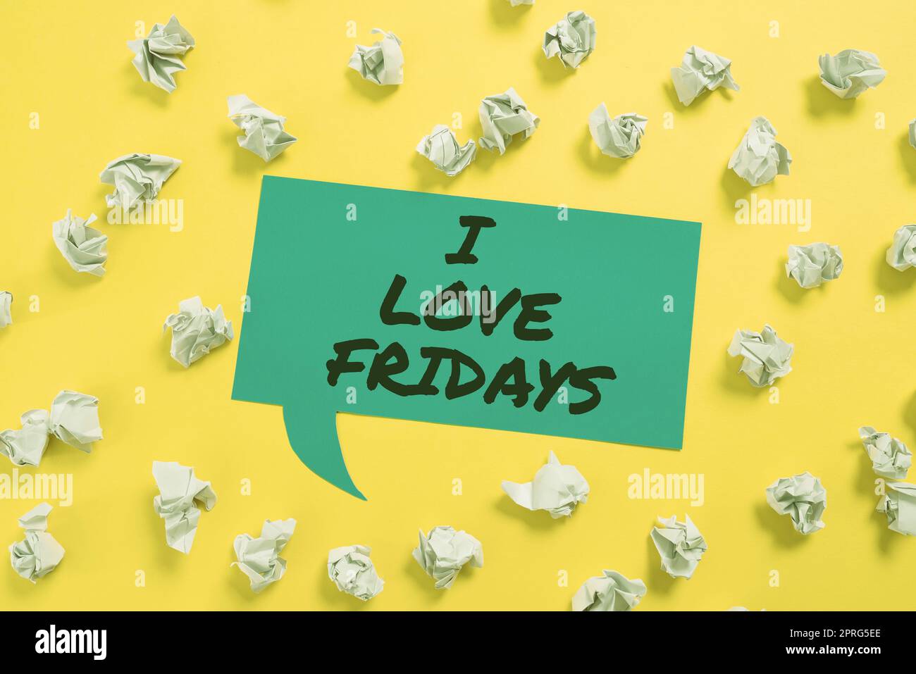 Conceptual caption I Love Fridays. Word for Affection for the start of ...