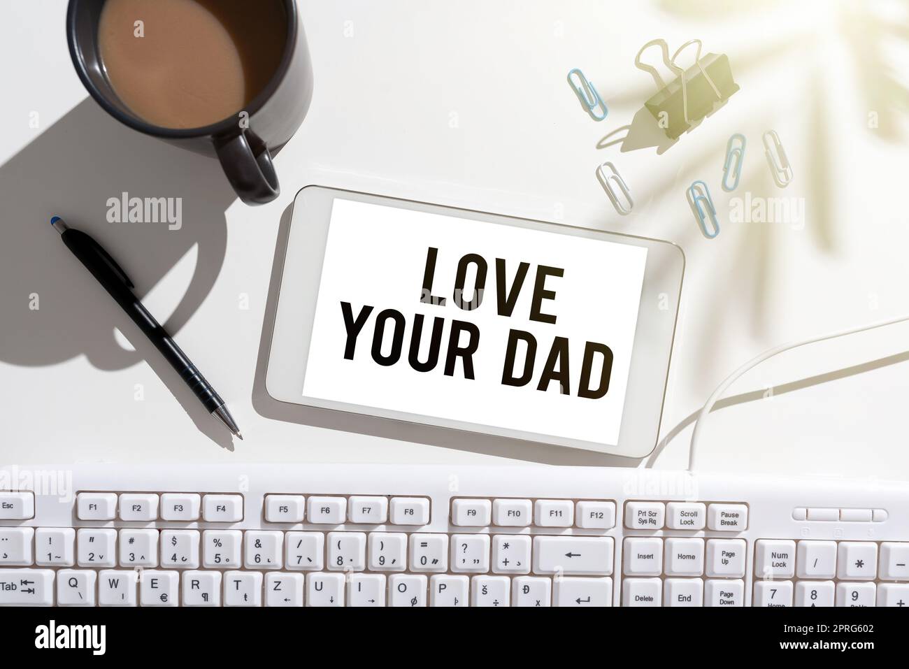 Writing displaying text Love Your Dad. Business overview Have good ...