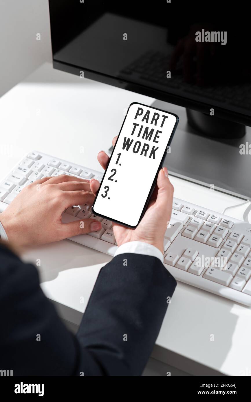 Writing displaying text Part Time Work. Word Written on A job that is ...