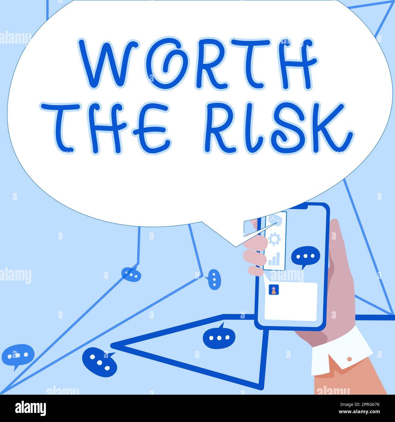 Text showing inspiration Worth The Risk, Concept meaning Something may ...