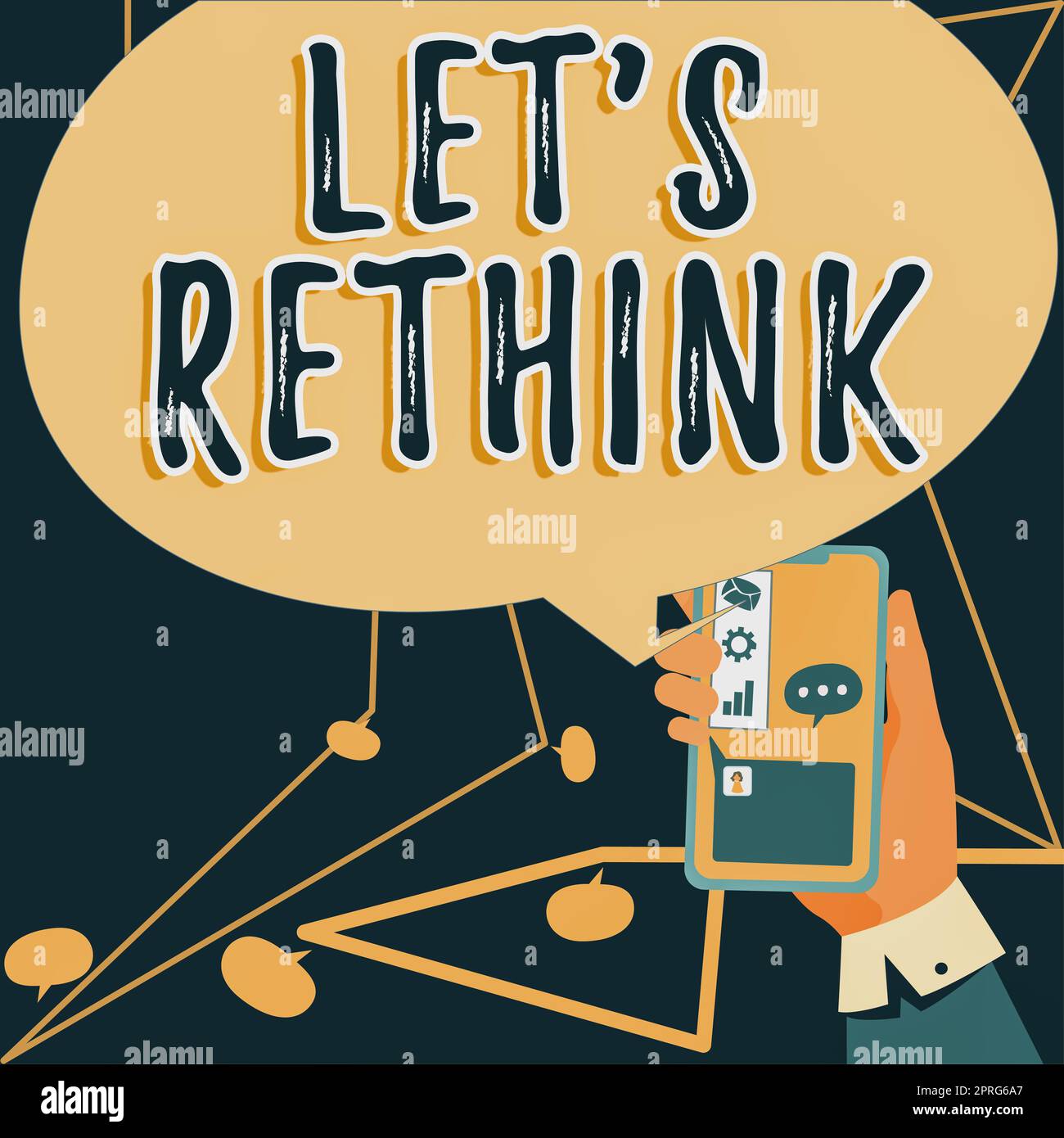 Conceptual caption Let S Rethink, Word Written on Give showing time to ...