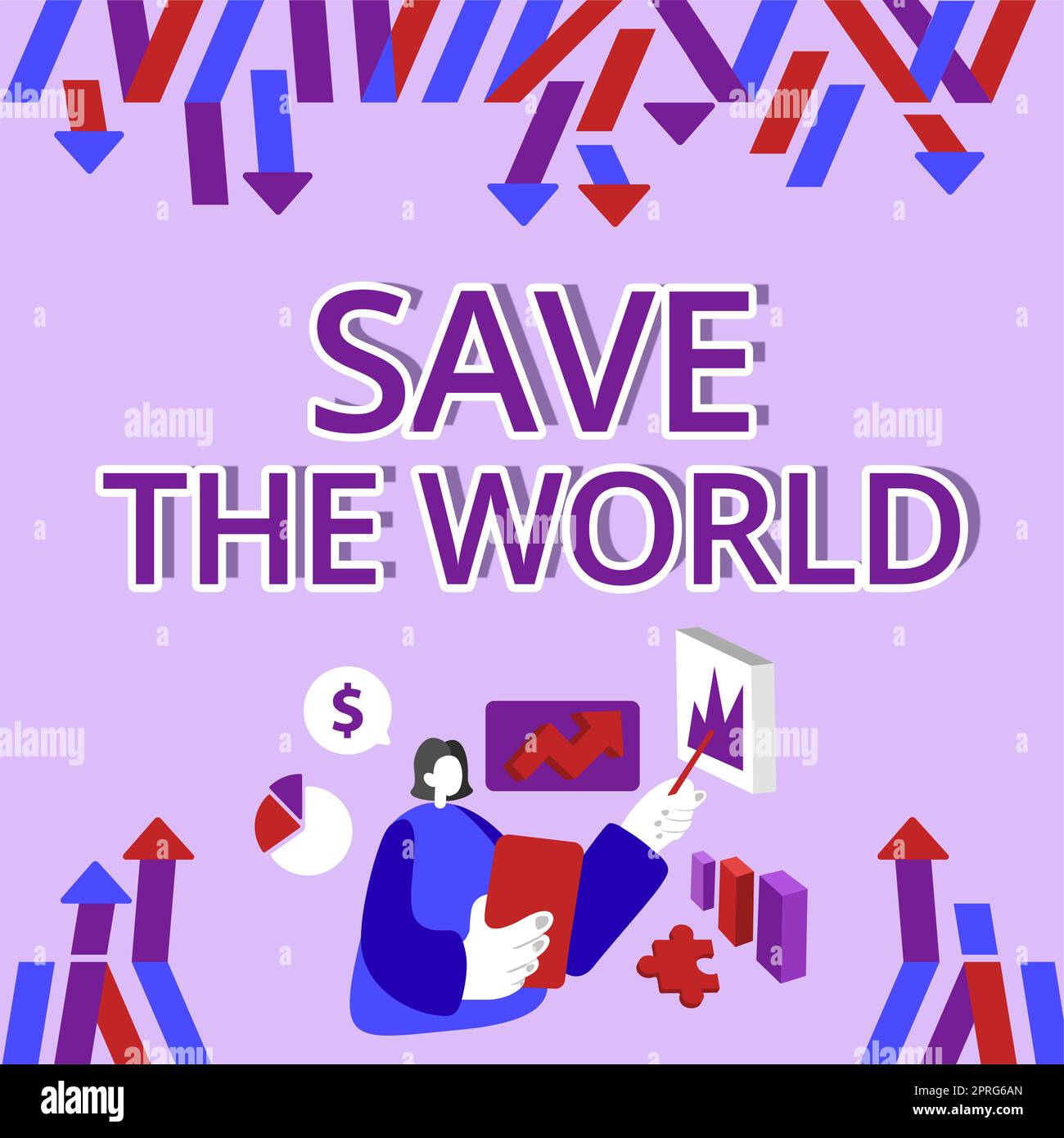 Inspiration showing sign Save The WorldProtect the environment and the ...