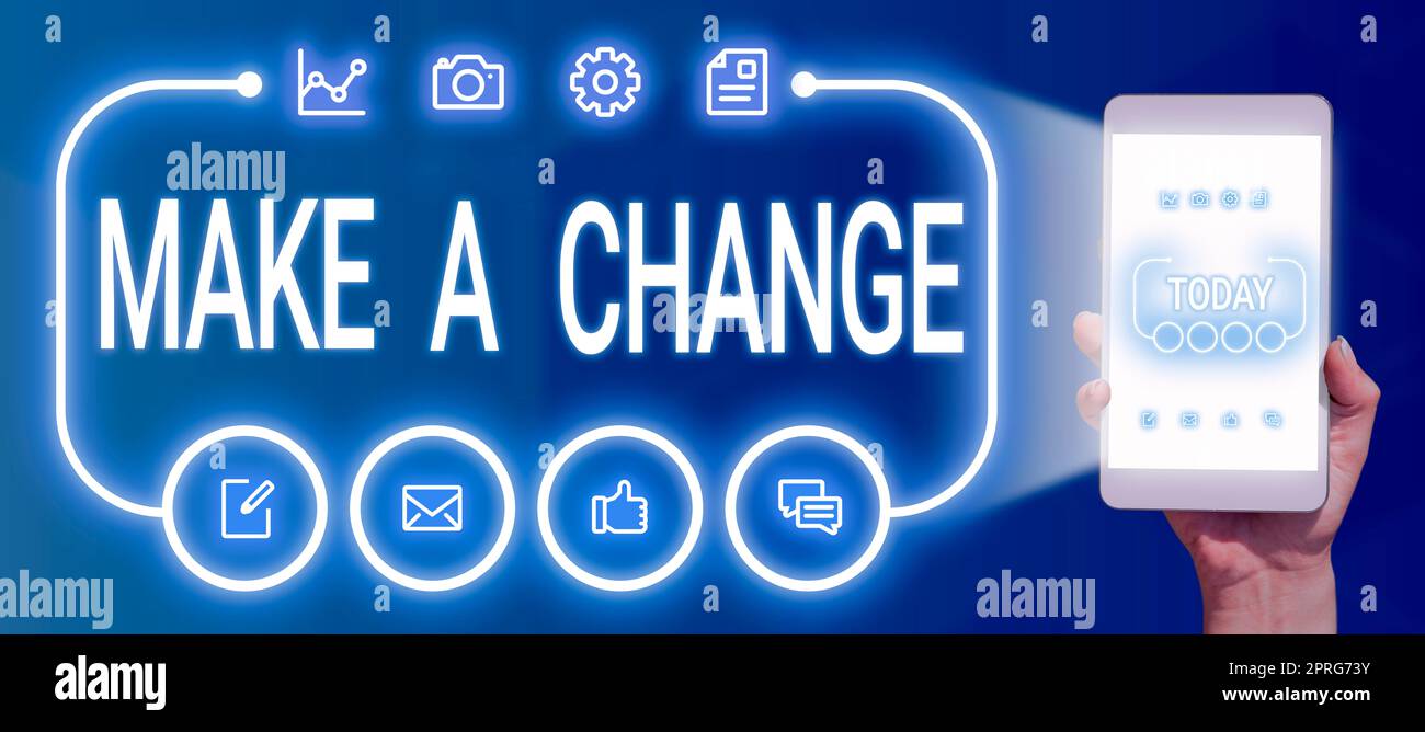 Writing displaying text Make A Change. Business showcase Try new thing Evolve Evolution ...