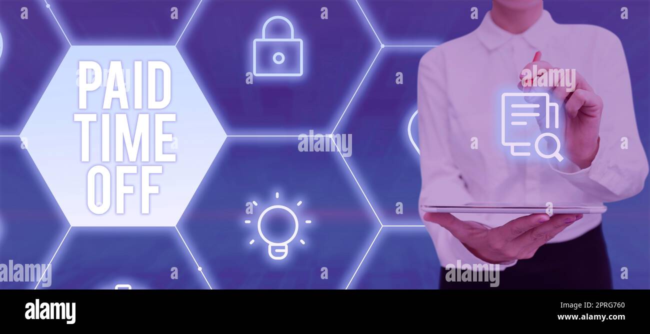 Conceptual caption Paid Time Off. Conceptual photo Receiving payments ...