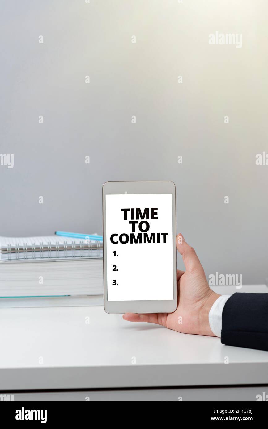 Inspiration showing sign Time To Commit. Word for Engagement or ...