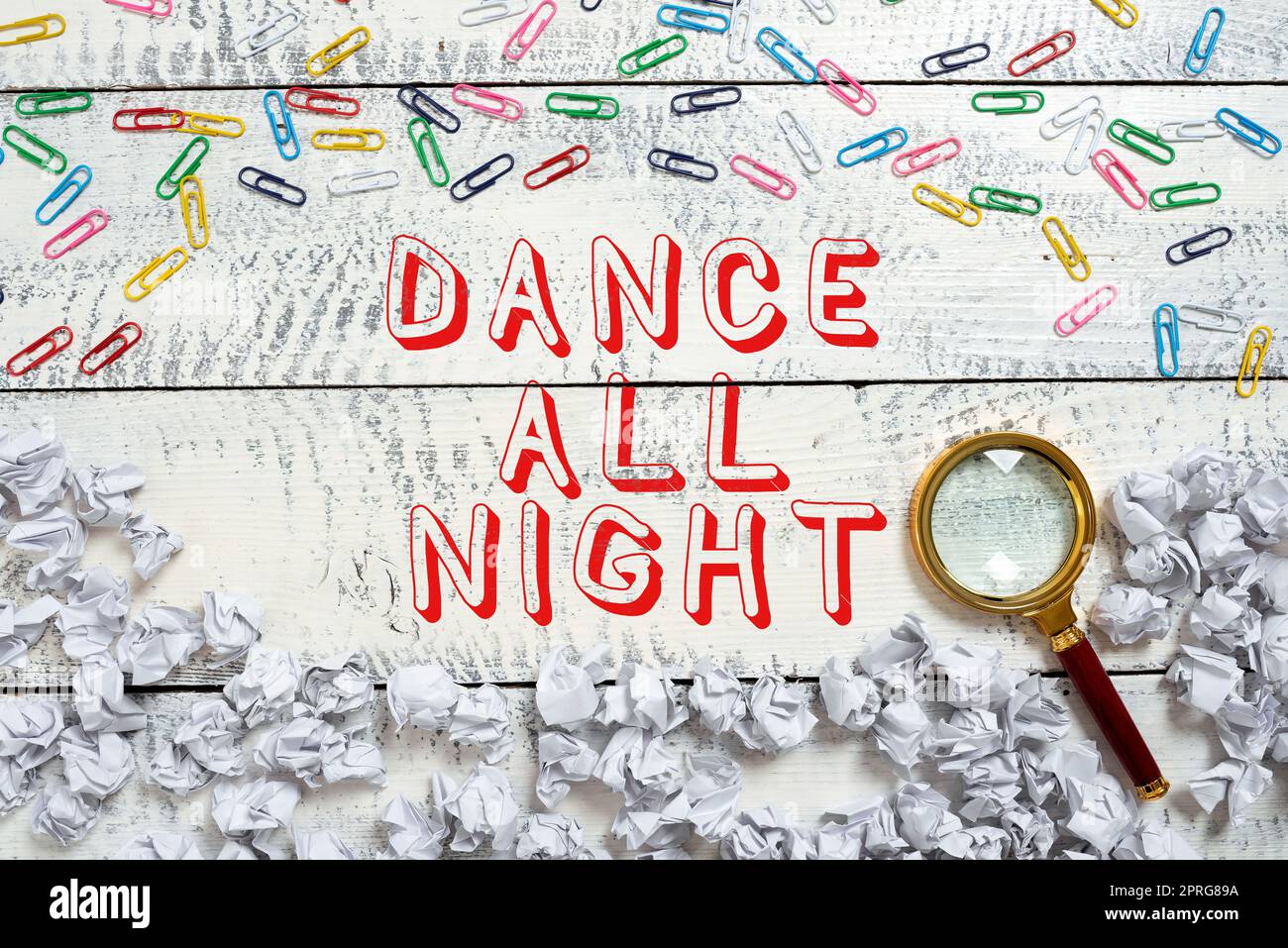 Sign displaying Dance All Night. Conceptual photo Party for the whole ...