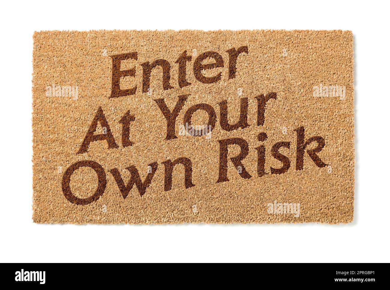 Enter at own risk and sign hi-res stock photography and images - Alamy