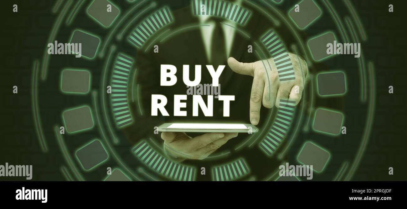 Inspiration showing sign Buy Rent, Business showcase choosing between ...