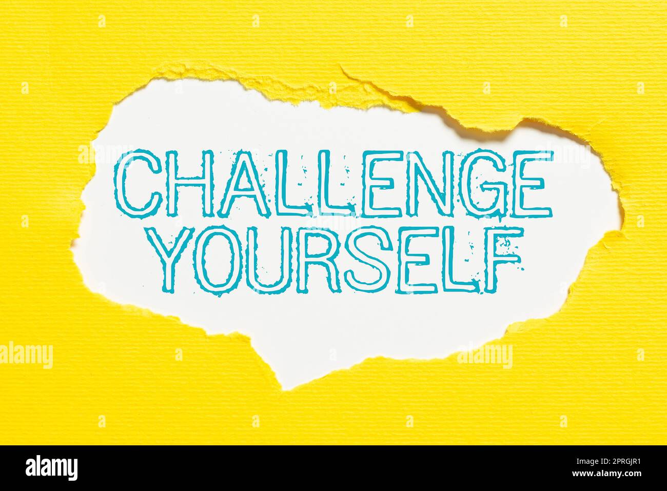 Sign displaying Challenge Yourself, Word for Written Declaration ...