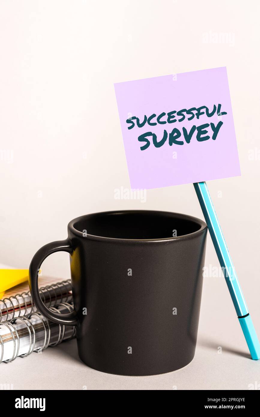 Sign displaying Successful Survey, Business showcase a chronicle ... Sign displaying Successful Survey, Business showcase a chronicle ...