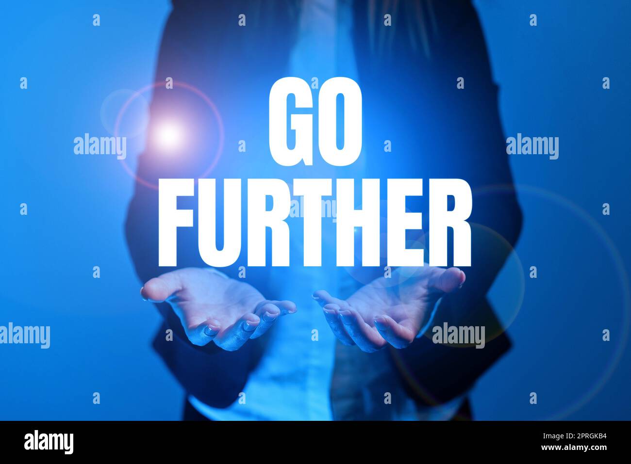 Sign displaying Go Further, Business showcase To move to a greater ...