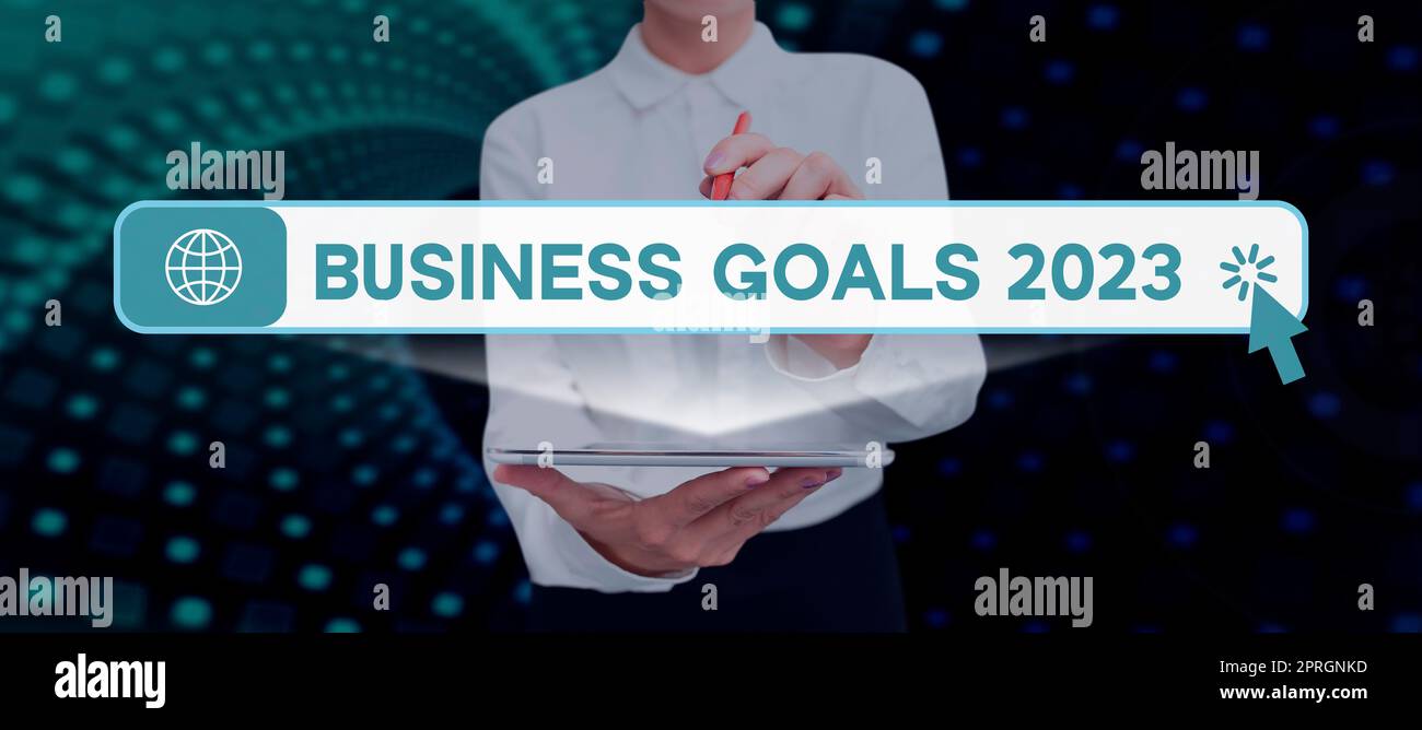Sign displaying Business Goals 2023, Internet Concept Setting Higher ...