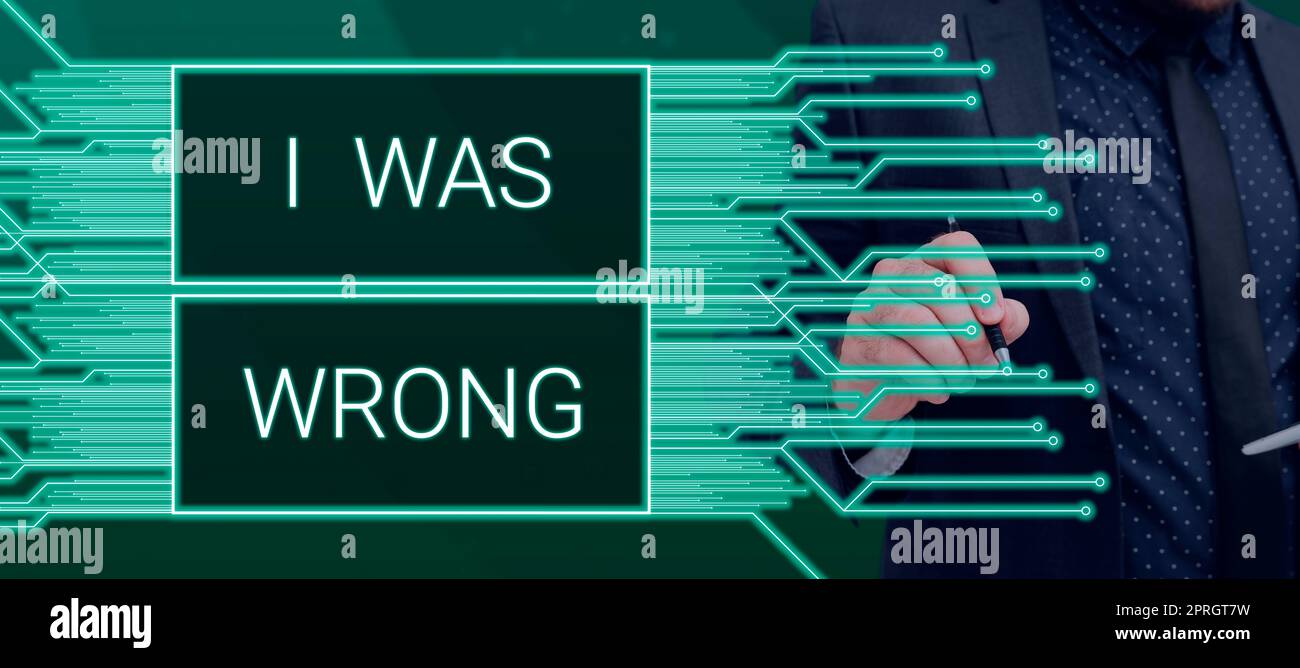 Handwriting text I Was Wrong. Concept meaning Acceptance of a mistake ...