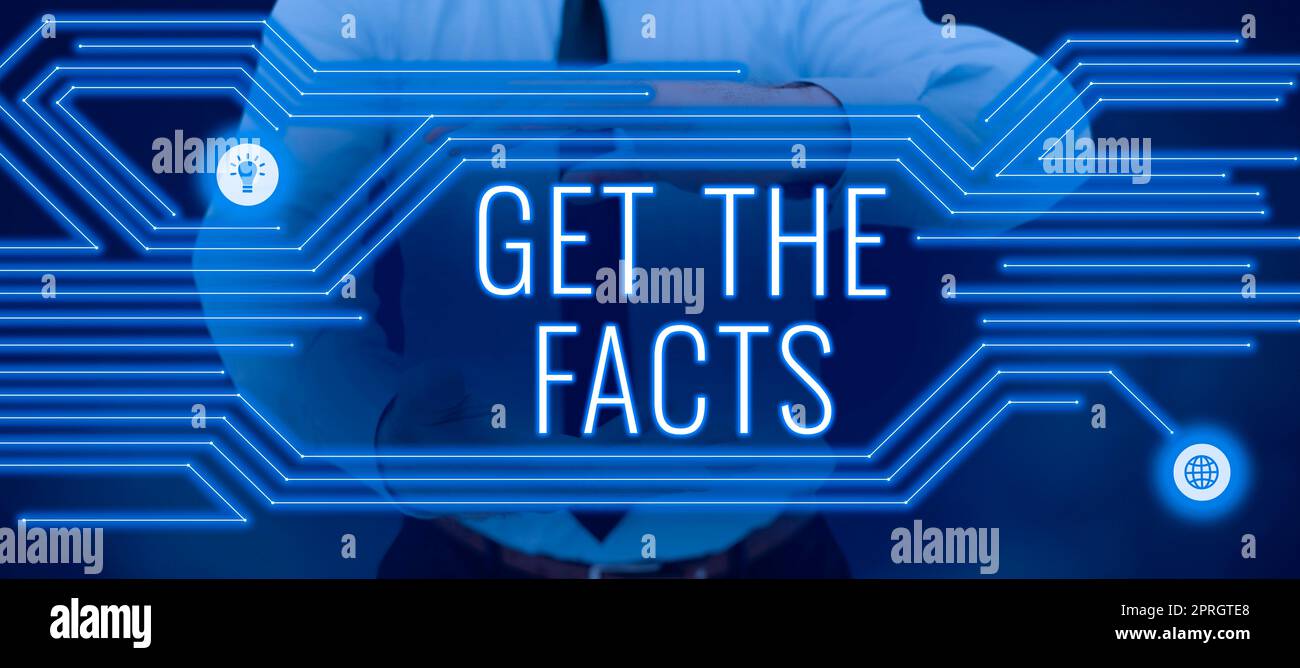 Writing displaying text Get The Facts. Business concept Look for the ...