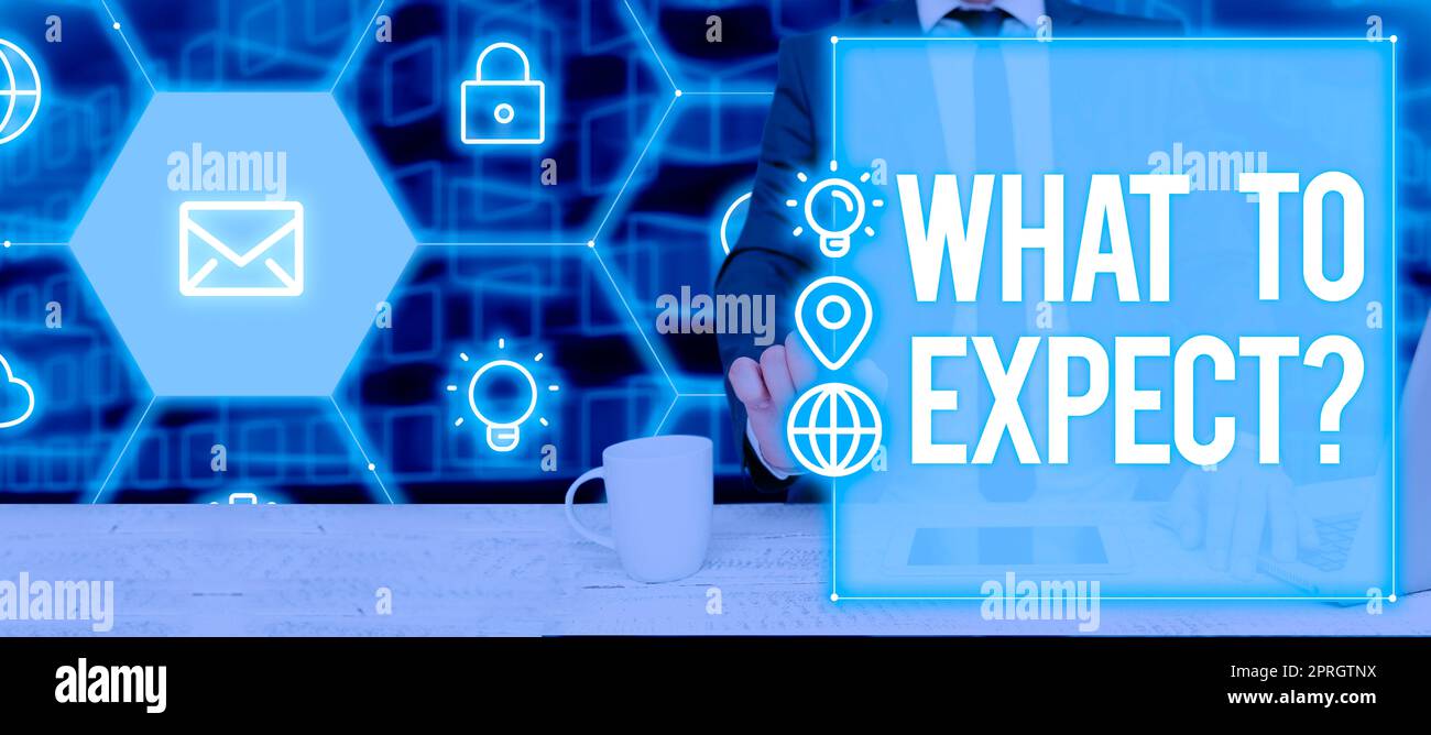 Writing displaying text What To Expect. Concept meaning Confusion about ...