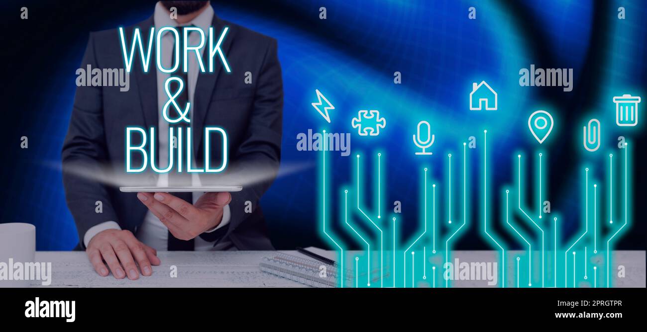 Conceptual display Work And Build. Internet Concept Do hard job to ...