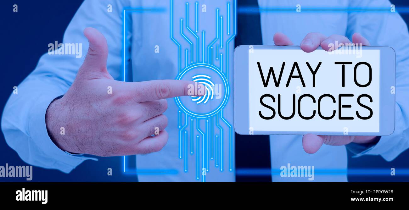 Conceptual display Way To Success. Concept meaning On the right path to ...