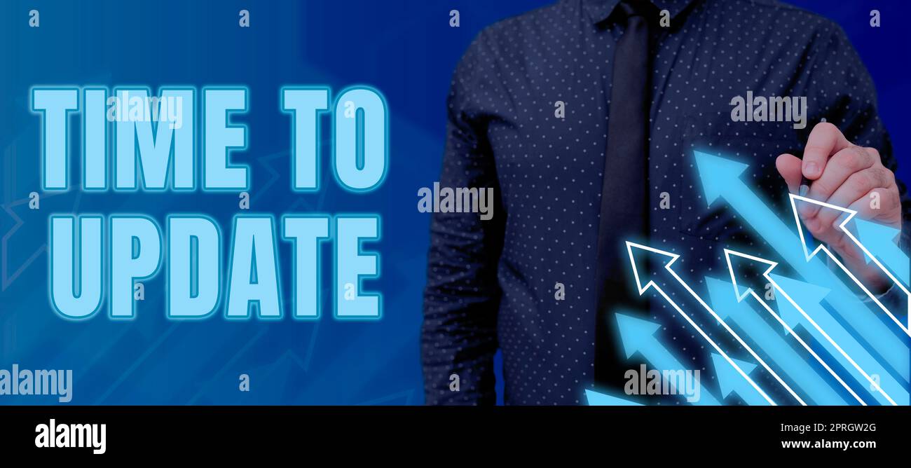 Conceptual caption Time To Update. Business overview The latest ...