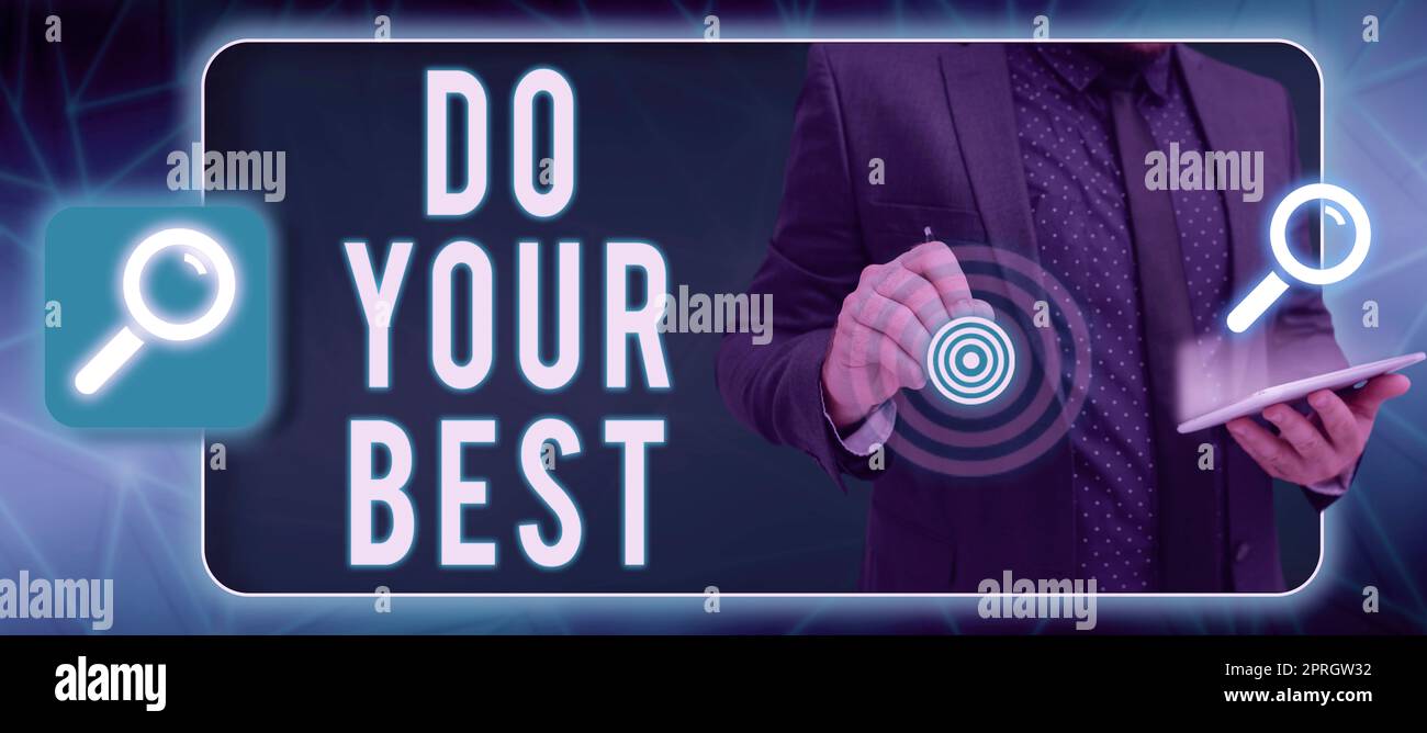 Text caption presenting Do Your Best. Internet Concept Encouragement ... Text caption presenting Do Your Best. Internet Concept Encouragement ...