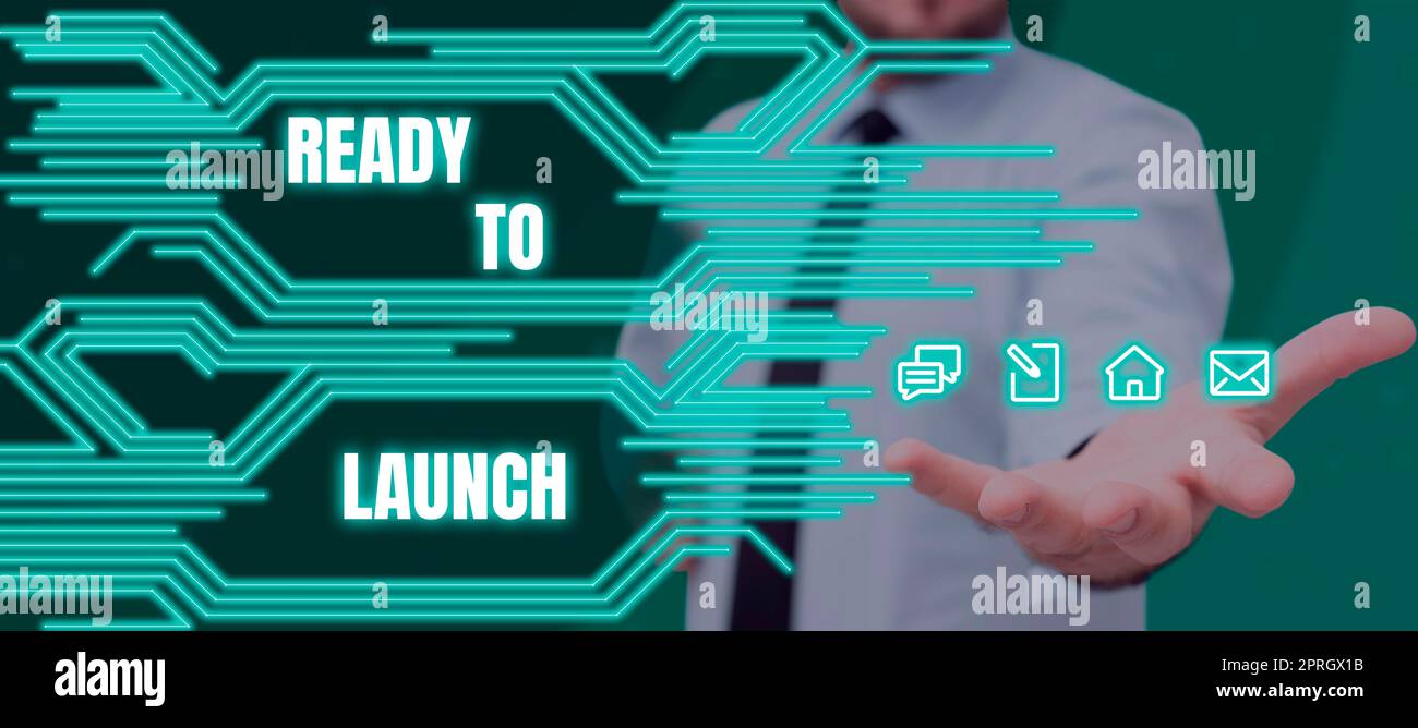 Text showing inspiration Ready To Launch. Word for Prepared to start ...