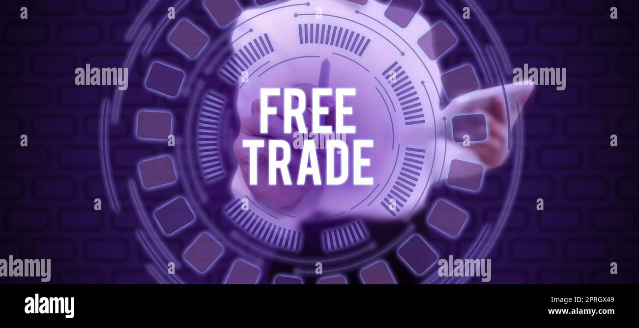 Conceptual display Free Trade, Business idea The ability to buy and ...