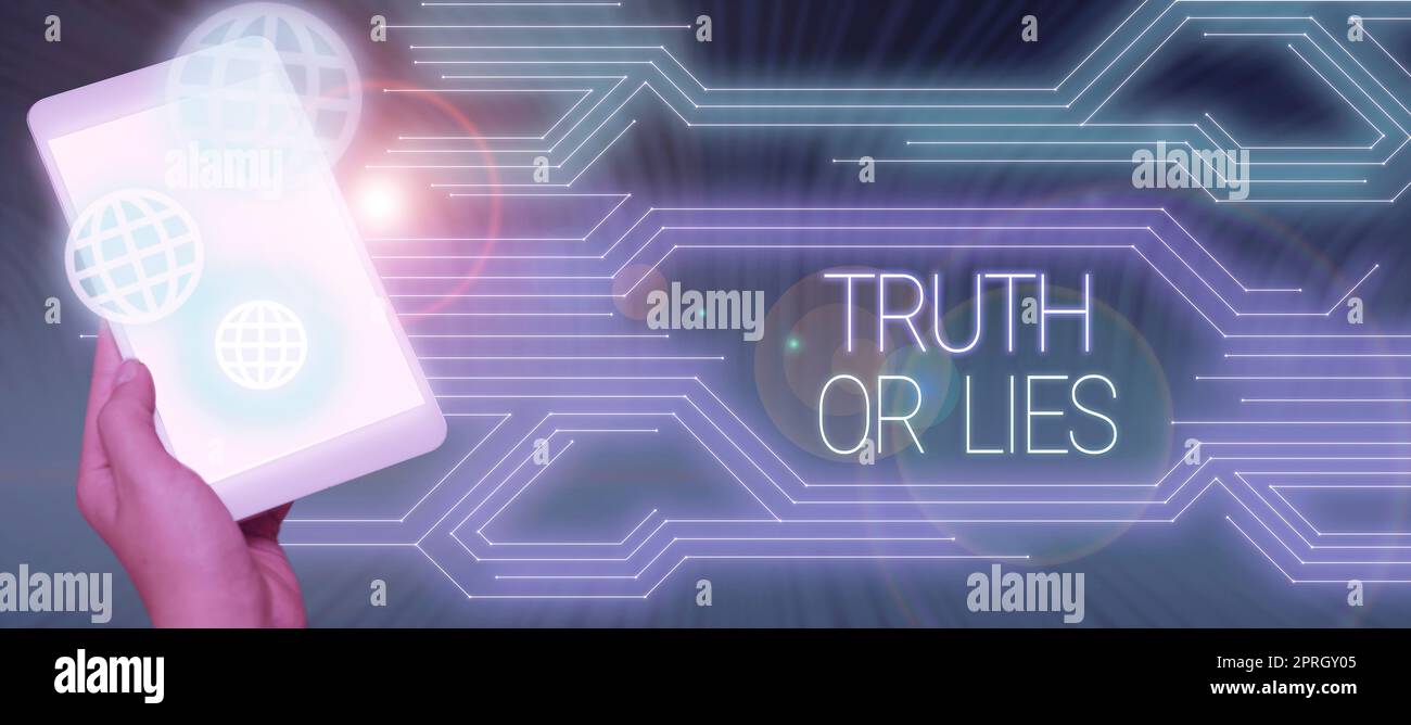 Sign displaying Truth Or Lies. Word for Decide between a fact or ...