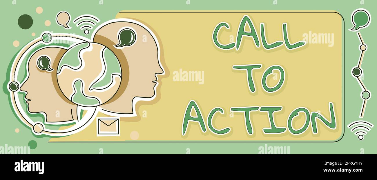 Hand writing sign Call To Action, Concept meaning Encourage Decision ...