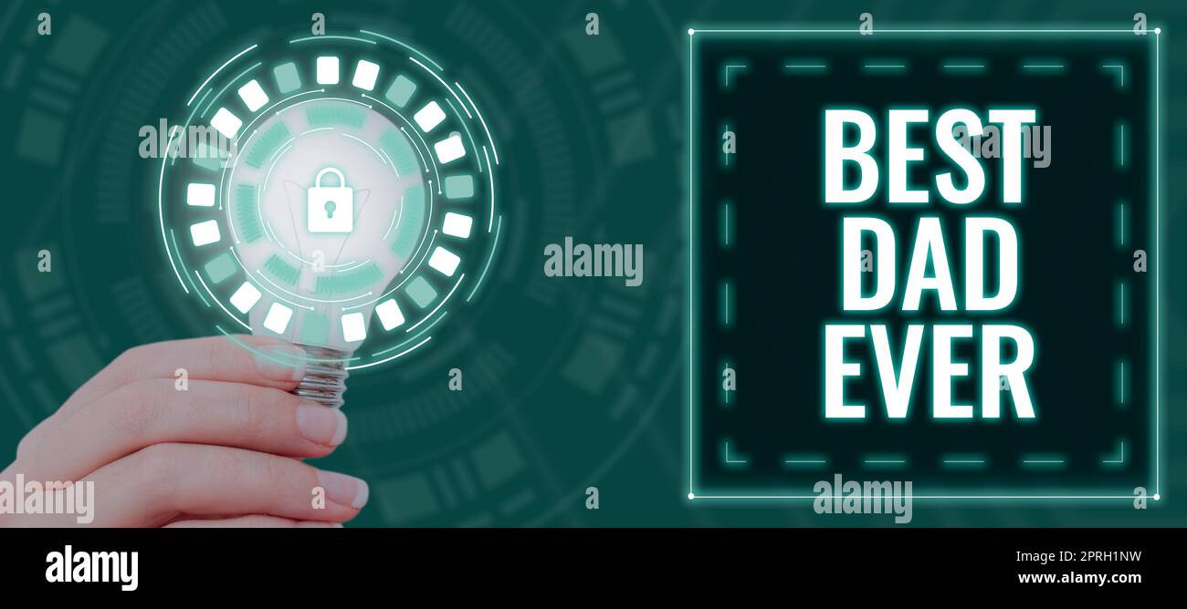 Conceptual display Best Dad Ever. Business showcase Appreciation for ...