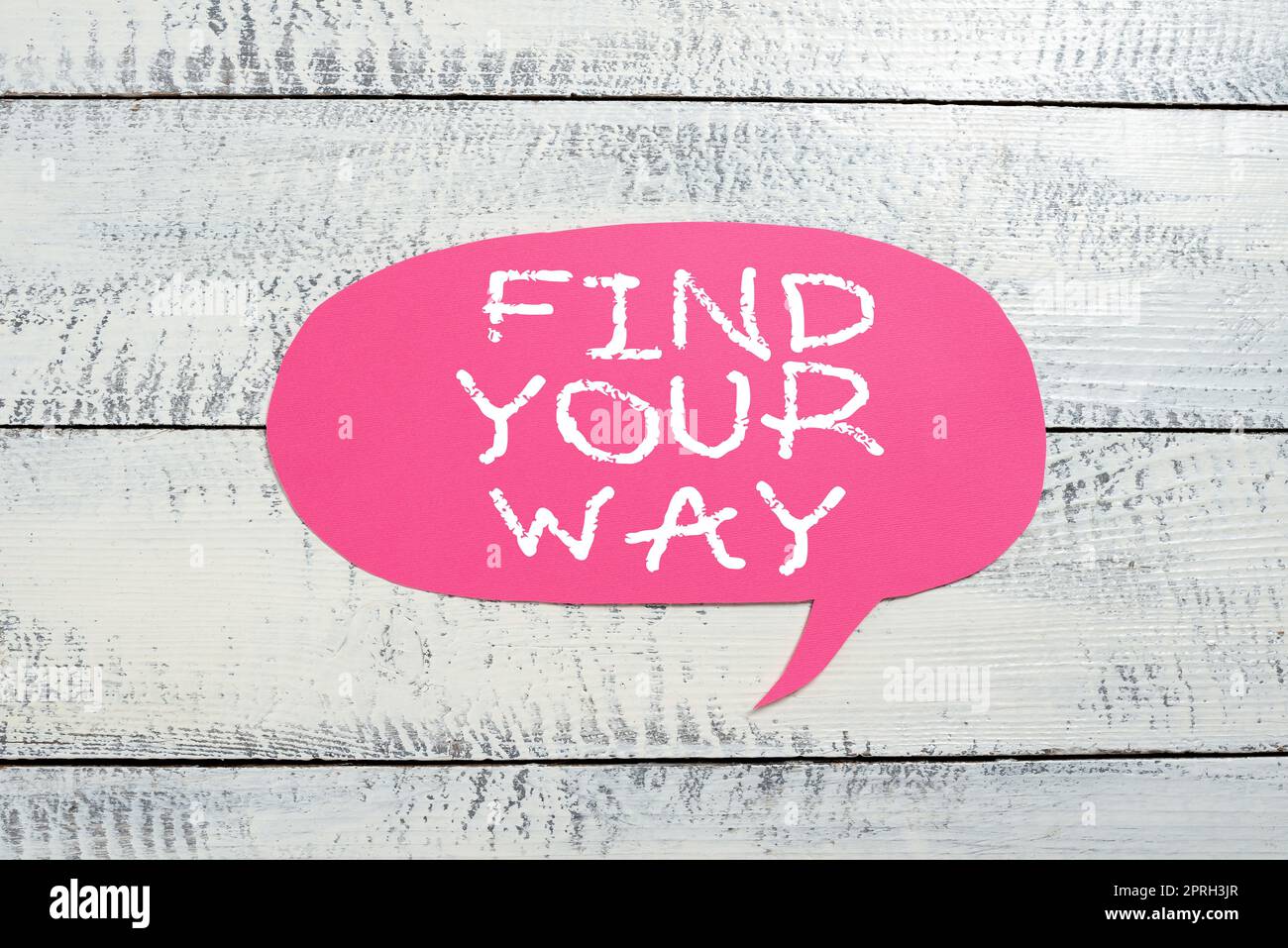 Text caption presenting Find Your Way. Concept meaning Look for ...