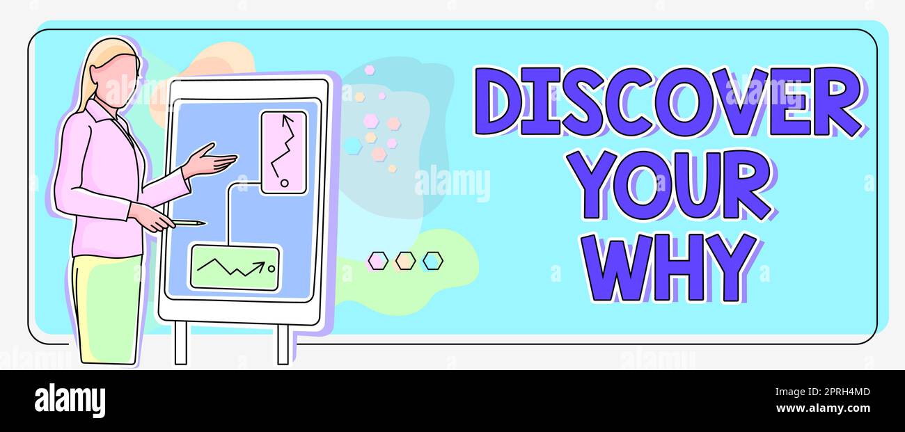 Writing displaying text Discover Your Why, Business concept knowing the reason and purpose of ...