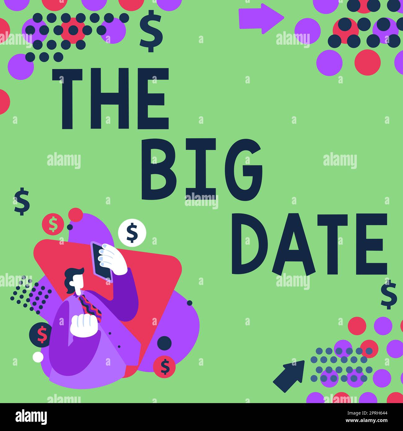 Conceptual caption The Big Date, Word for Important day for a couple ...