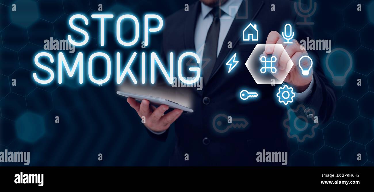 Hand writing sign Stop Smoking, Business idea Discontinuing or stopping ...