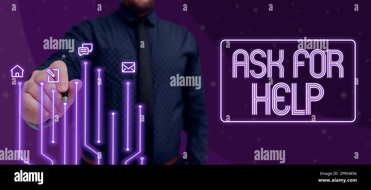 Conceptual caption Ask For Help, Business idea Request to support ...