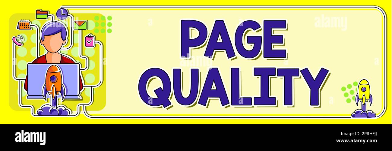 Sign displaying Page Quality, Word for Effectiveness of a website in ...