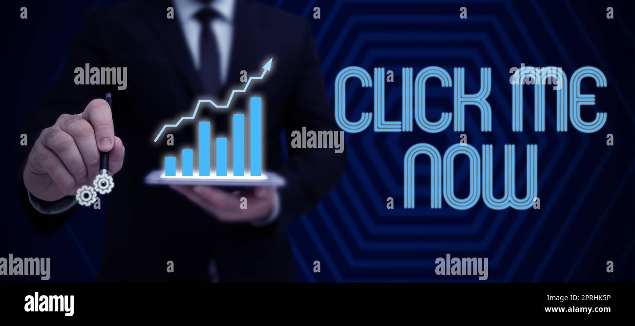 Text sign showing Click Me Now, Business showcase Internet helping desk ...