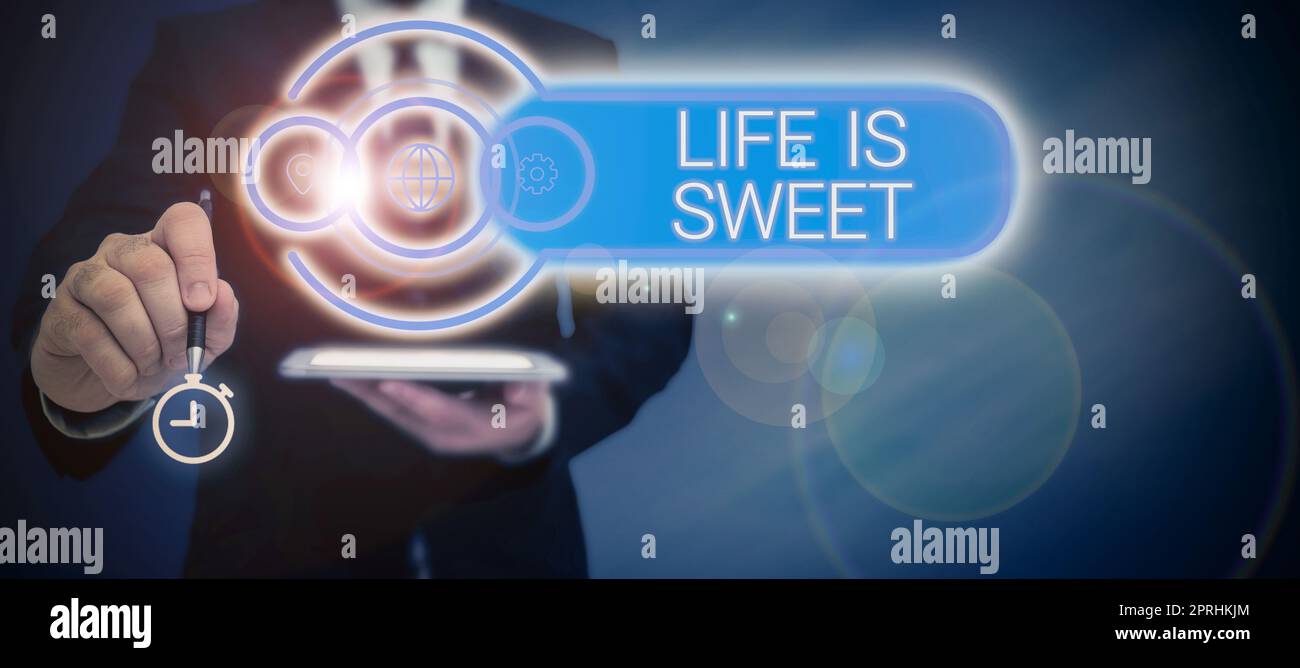 Text sign showing Life Is Sweet. Business idea Happiness seeing the ...