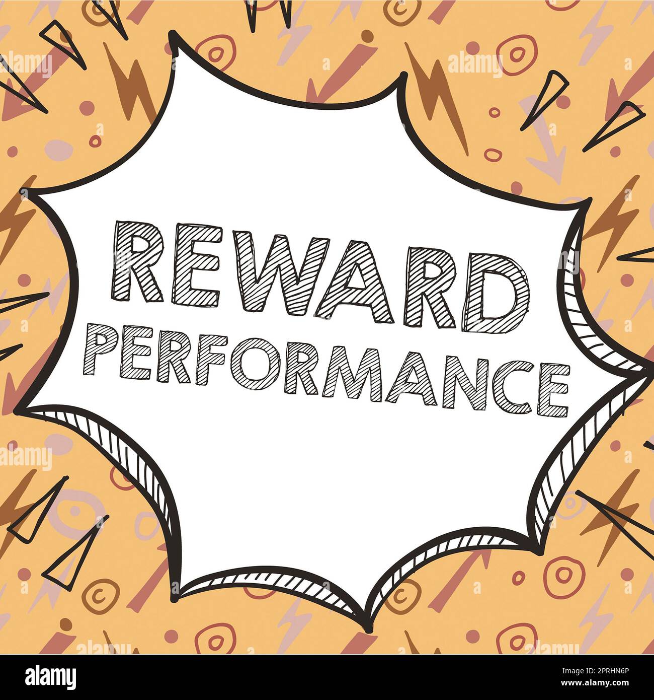 Sign displaying Reward PerformanceAppraisal Recognize workers Relative ...