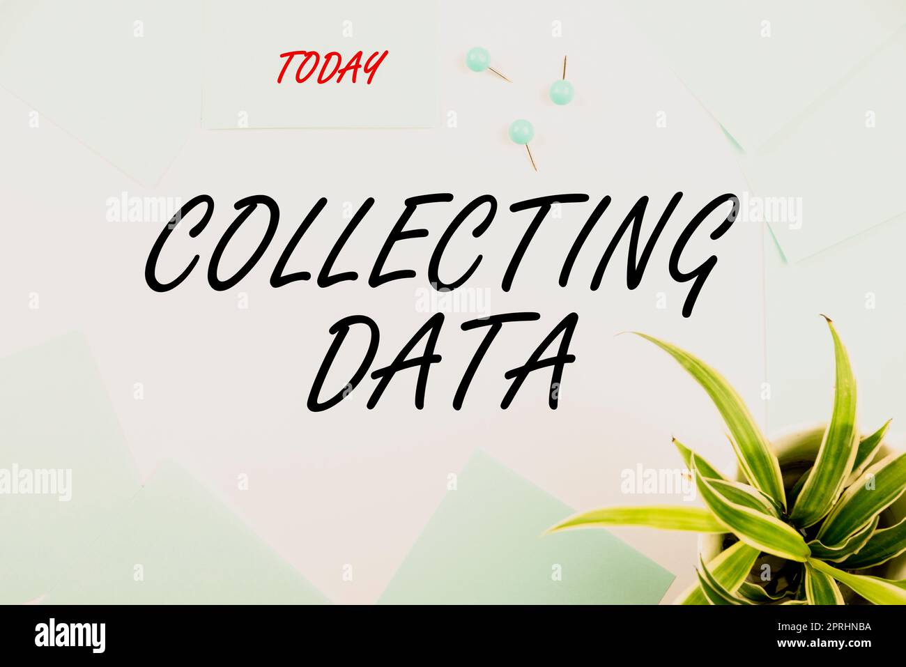 Hand writing sign Collecting DataGathering and measuring information on ...