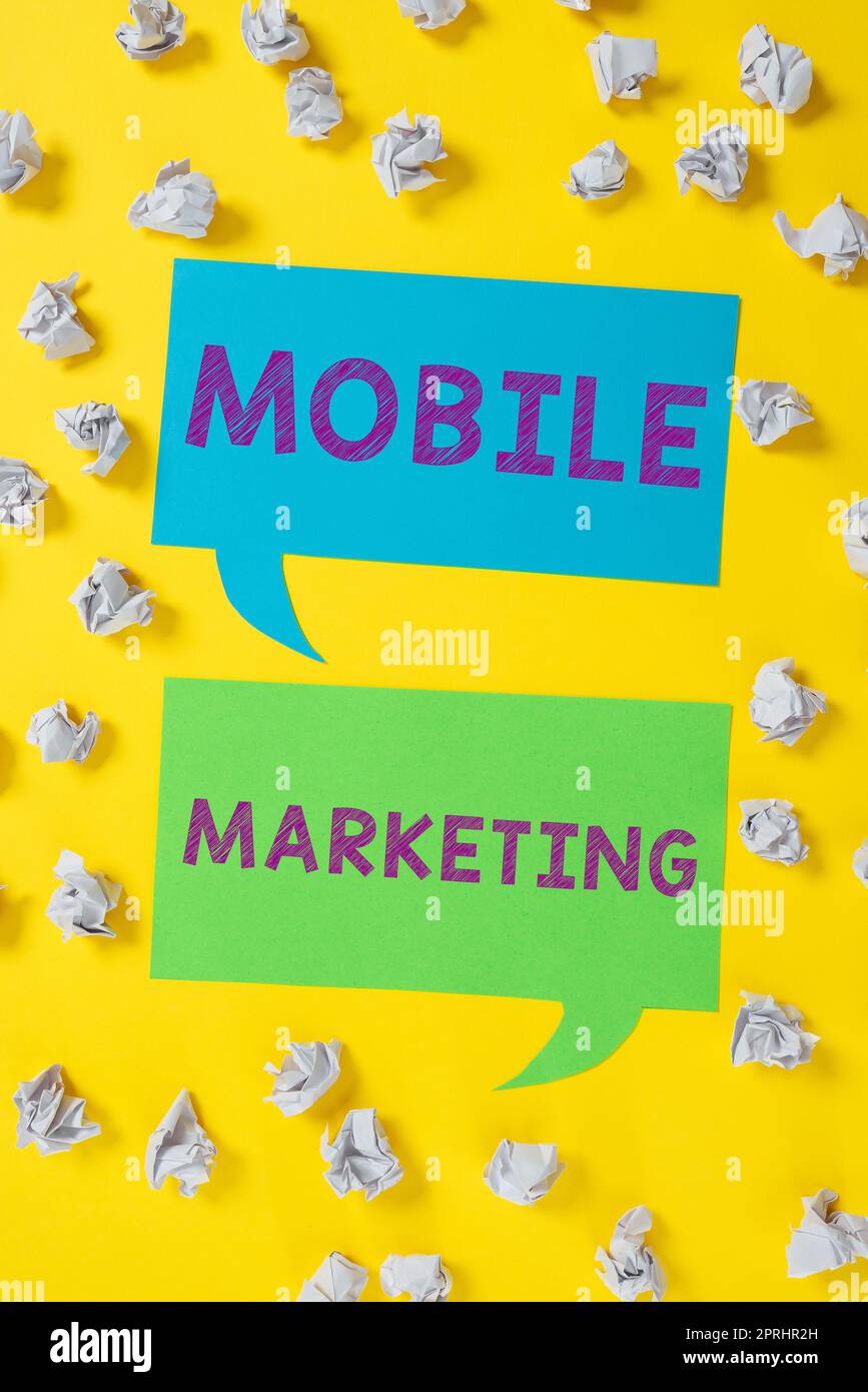 Sign displaying Mobile Marketingtechnique focused reaching audience on ...