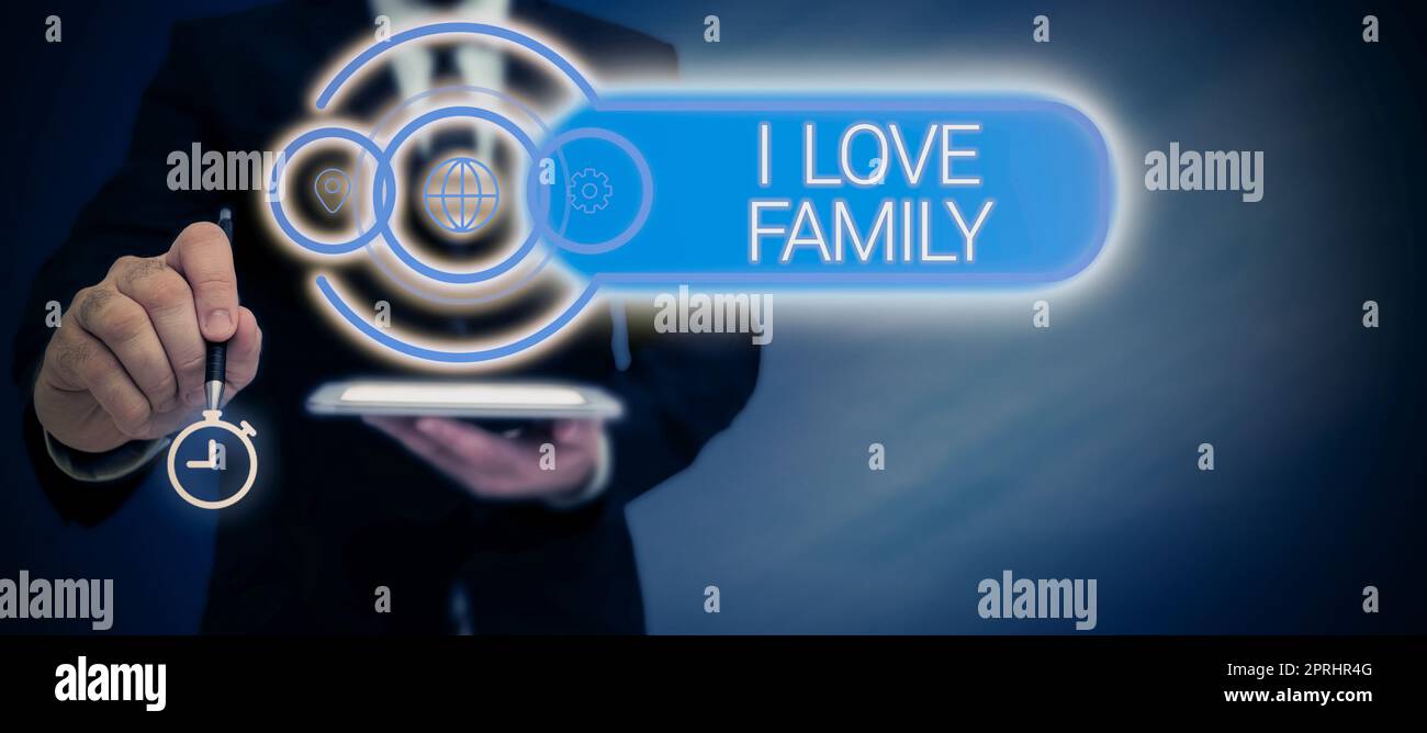 Conceptual display I Love Family. Word Written on Good feelings about ...