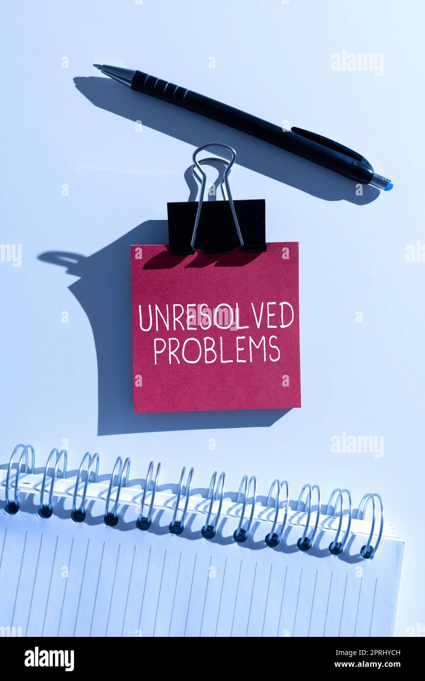 Text caption presenting Unresolved Problems. Conceptual photo those ...