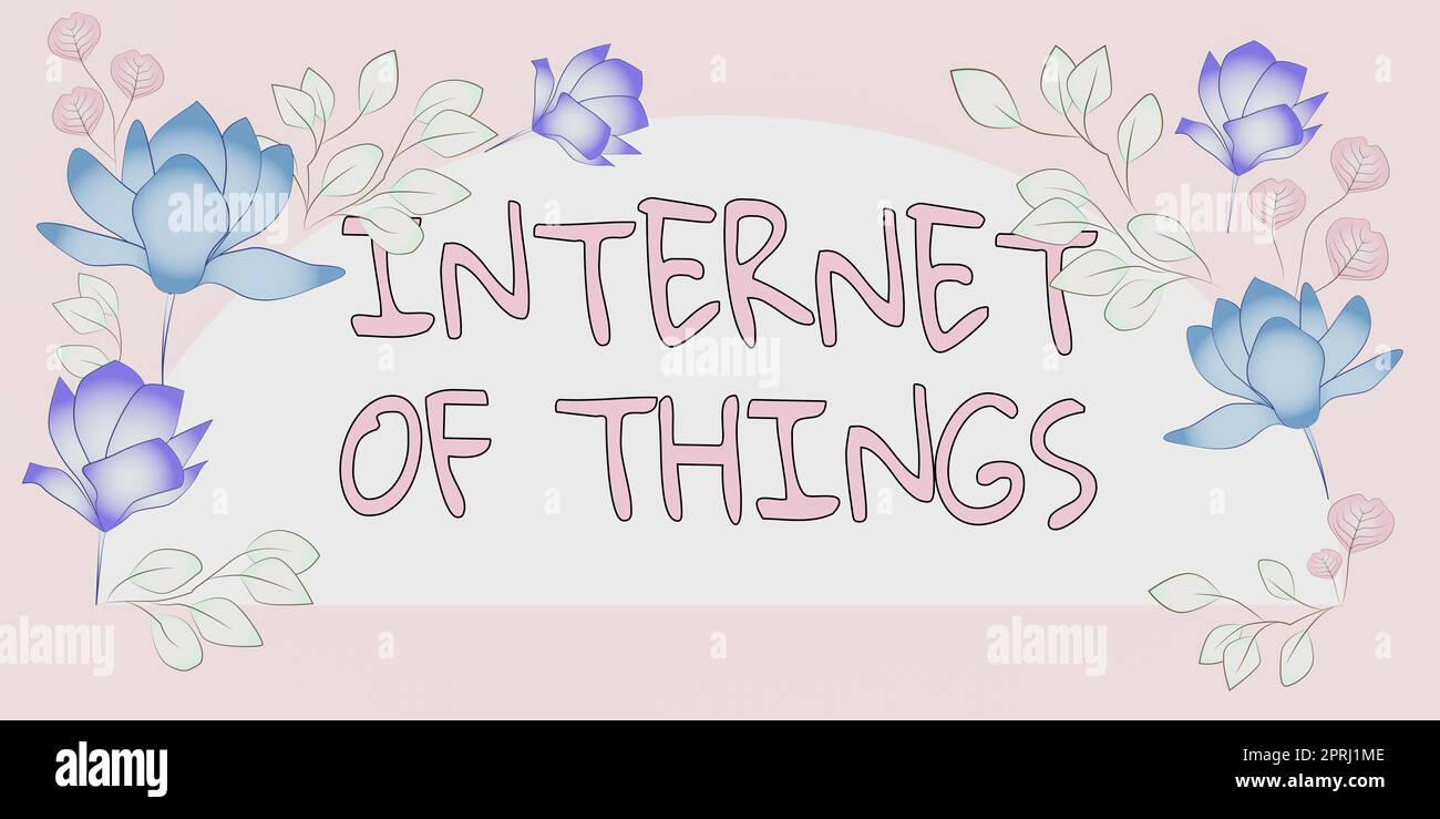 Sign displaying Internet Of Thingsconnection of Devices to the Net to ...