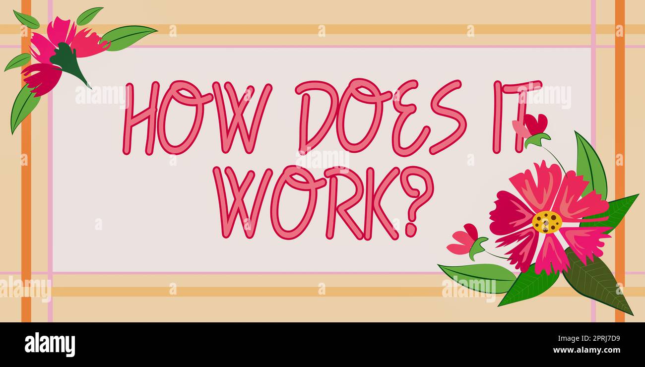 Text sign showing How Does It Work questionAsking on how stuff being ...