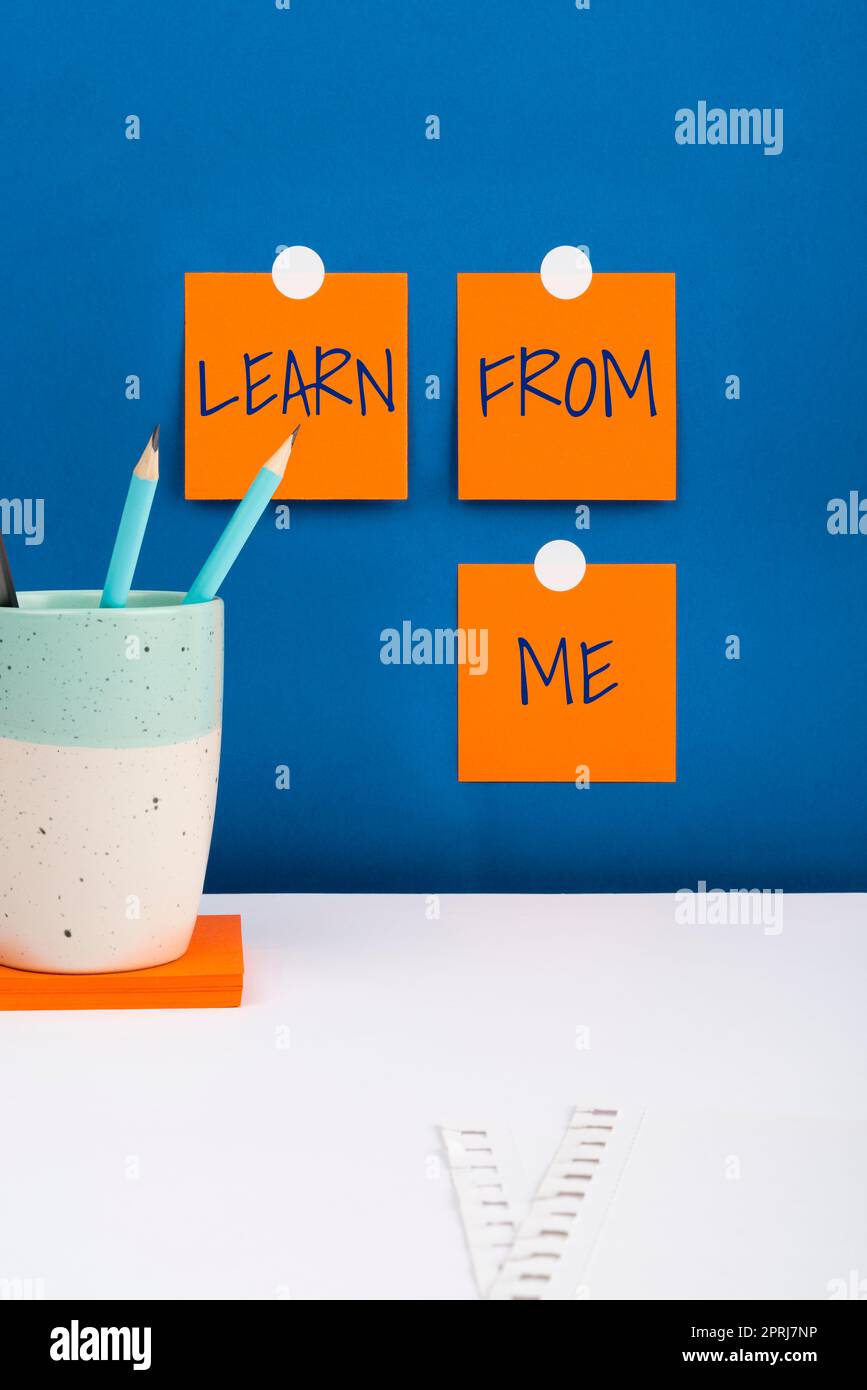 Text showing inspiration Learn From Me. Business showcase Follow my ...