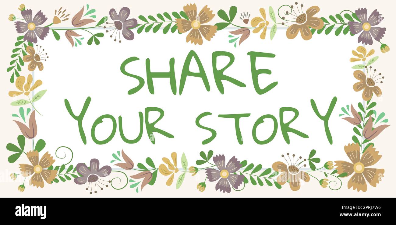 Text caption presenting Share Your Storyasking someone to about himself ...
