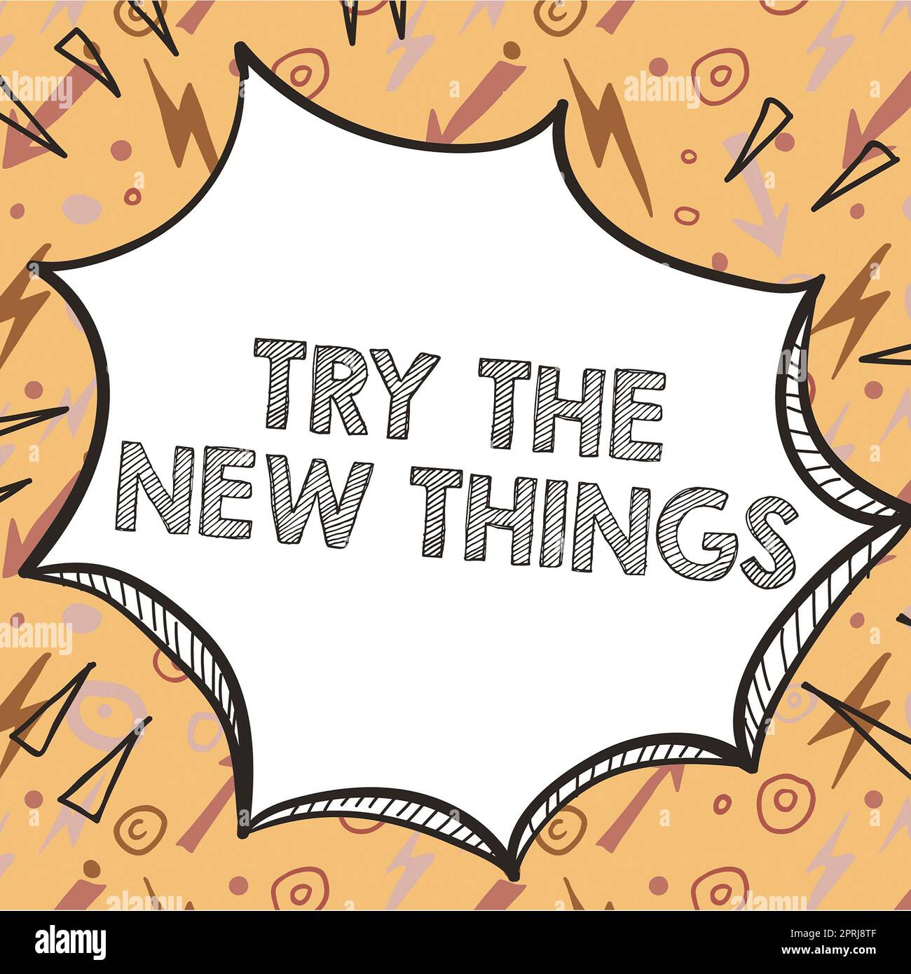 Text sign showing Try The New ThingsBreaks up Life Routine Learn some ...