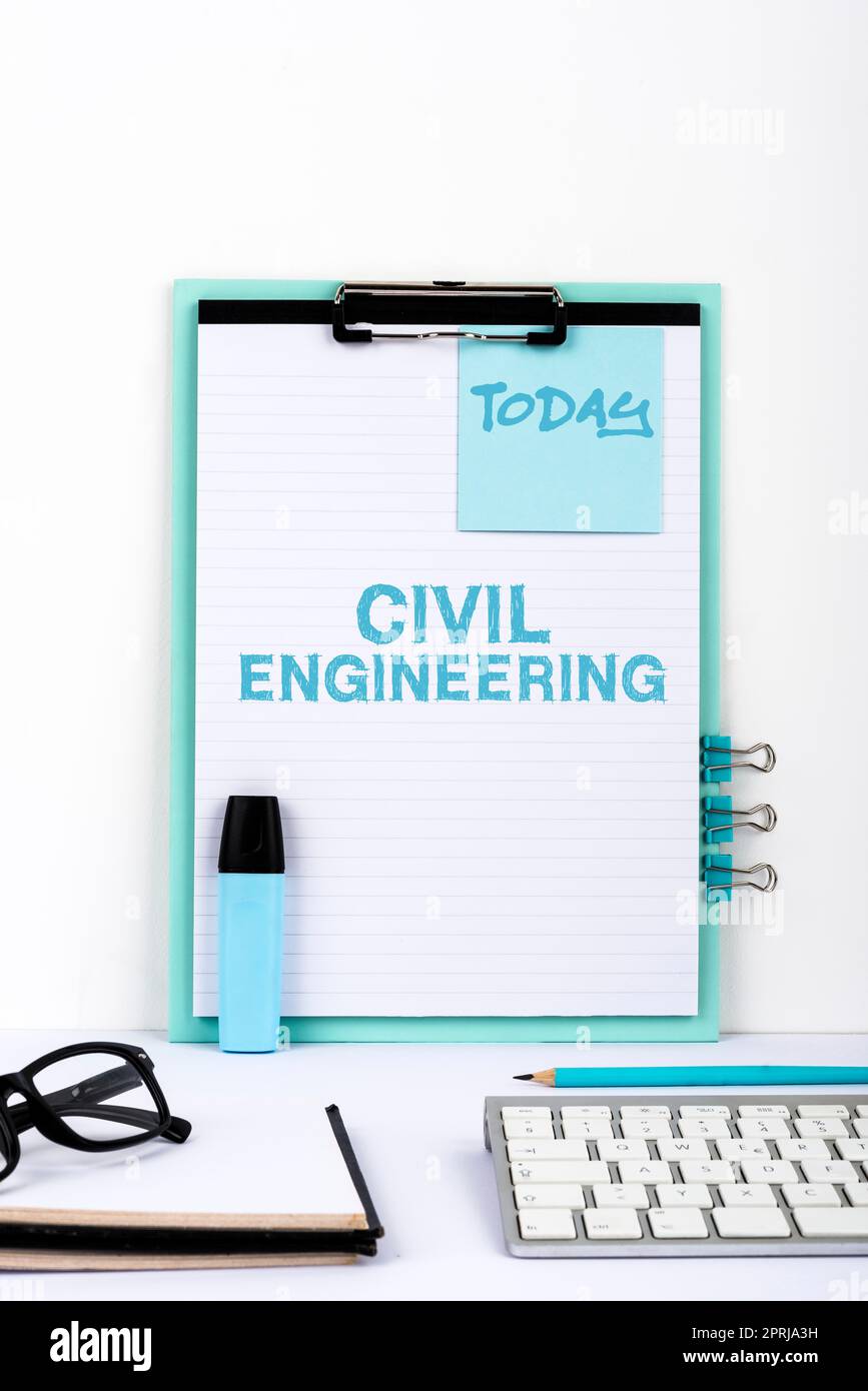 Sign displaying Civil EngineeringPlanning Design Building of roads ...