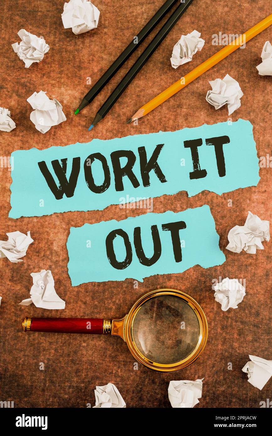 Inspiration showing sign Work It Out. Business concept Planning ...